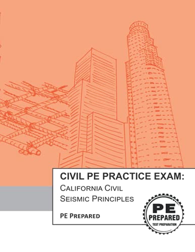 Civil PE Practice Exam: California Civil Seismic Principles: PE ...