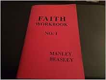 FAITH WORKBOOK Volume 1: Manley Beasley: Amazon.com: Books