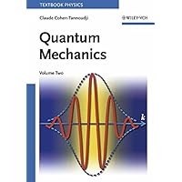 Quantum Mechanics, Volume 2: Cohen-Tannoudji, Claude, Diu, Bernard, Laloë, Franck: 9780471164357 ...