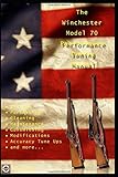 Amazon.com: The Rifleman's Rifle: Winchester's Model 70, 1936-1963 (9781438999050): Roger C ...