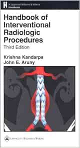 Handbook of Interventional Radiologic Procedures: 9780781723589 ...