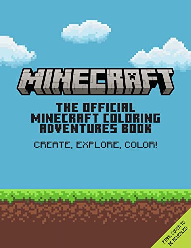 The Official Minecraft Coloring Adventures Book: Create, Explore, Color ...