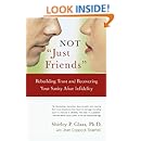Not "Just Friends": Rebuilding Trust and Recovering Your Sanity After ...