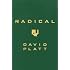 Radical: Taking Back Your Faith from the American Dream: David Platt ...