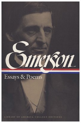Ralph Waldo Emerson : Essays & Poems (Library of America College ...
