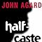 Half-Caste and Other Poems (Poetry): Amazon.co.uk: Agard, John ...