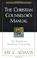Theology of Christian Counseling, A: Adams, Jay E.: 9780310511014 ...