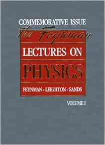 The Feynman Lectures on Physics: Commemorative Issue Vol 1: Feynman, Richard P., Leighton ...