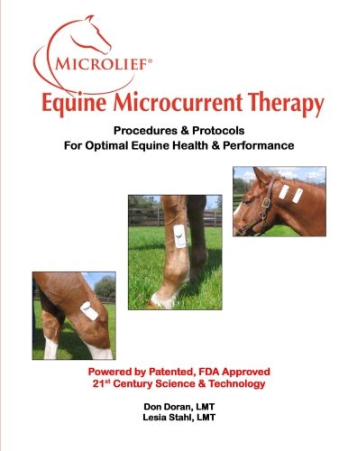 Microlief Equine Microcurrent Therapy: Procedures & Protocols for ...