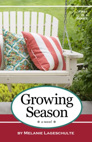 Growing Season: a novel (Melinda Foster Series): Lageschulte, Melanie ...