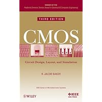 CMOS Circuit Design, Layout, and Simulation, 3rd Edition (IEEE Press Series on Microelectronic ...