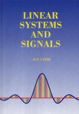 Linear Systems and Signals: Lathi, B. P.: 9780195151299: Amazon.com: Books