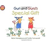 Guri and Gura: Rieko Nakagawa, Peter Howlett, Richard McNamara, Yuriko ...