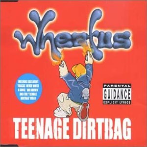 Wheatus - Teenage Dirtbag UK - Amazon.com Music