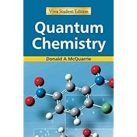 Quantum Chemistry: Donald A. McQuarrie: 9781891389504: Amazon.com: Books