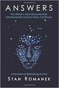 Answers: Stan Romanek: 9780984824908: Amazon.com: Books