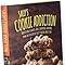 Sally's Cookie Addiction: Irresistible Cookies, Cookie Bars, Shortbread ...