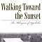 Walking Toward the Sunset: The Melungeons of Appalachia (Melungeons ...