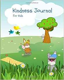Amazon.com: Kindness Journal for Kids: Kindness Begins With Me Notebook ...