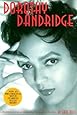 Dorothy Dandridge: Donald Bogle: 9781567430349: Amazon.com: Books
