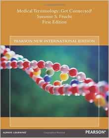 Medical Terminology: Pearson New International Edition: 9781292040172 ...