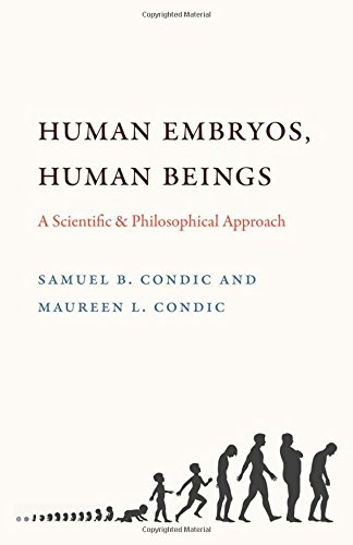 Human Embryos, Human Beings: A Scientific and Philosophical Approach ...