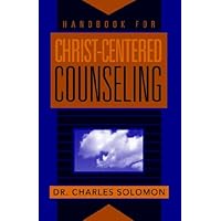 Handbook for Christ-Centered Counseling: 9780966831214: Amazon.com: Books