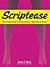 Download Now: Scriptease: The Hollywood Screenwriter's Little Black Book by Kevin T. Stein PDF ...