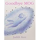 Goodbye Mog: Judith Kerr: 9780007149698: Amazon.com: Books