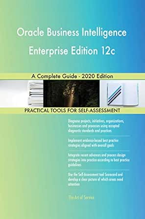 Oracle Business Intelligence Enterprise Edition 12c A Complete Guide ...