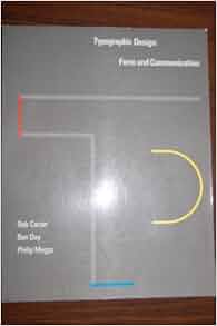 Typographic design: Form and communication: Rob Carter: 9780442261665 ...