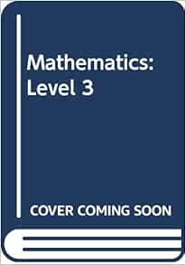 Mathematics Level 3: Walker, Eric: 9780039103552: Amazon.com: Books
