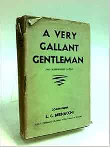 A Very Gallant Gentleman: Amazon.com: Books