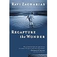 Recapture the Wonder: Experiencing God's Amazing Promise of Childlike ...