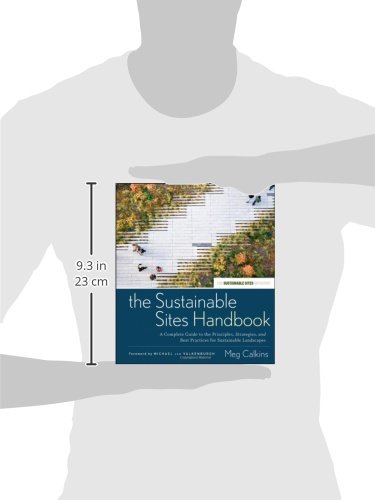 The Sustainable Sites Handbook: A Complete Guide to the Principles ...