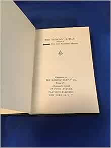 THE MASONIC RITUAL FOR USE OF FREE AND ACCEPTED MASONS: A. NIZZARDINI ...