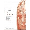 Complete Old English Beginner to Intermediate Course: A Comprehensive ...