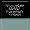 Forth: The New Model : A Programmer's Handbook/Book and Disk: Jack J. Woehr: 9781558512771 ...