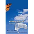 Chasing Monarchs: Migrating with the Butterflies of Passage: Pyle, Robert Michael, Brower ...