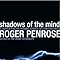 Shadows Of The Mind: A Search for the Missing Science of Consciousness ...