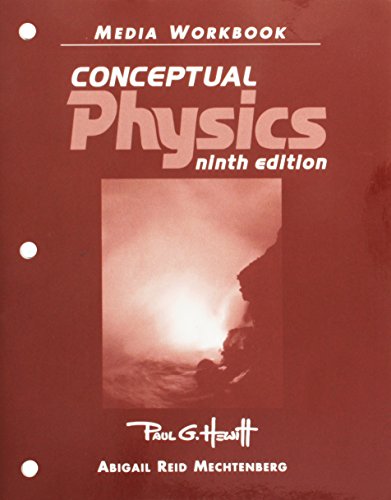 Conceptual Physics, 9th edition (Media Workbook): Hewitt, Paul G ...