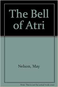The Bell of Atri: 9780740635786: Amazon.com: Books