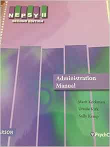 Amazon - NEPSY II, Second Edition (Administration Manual): Marit ...