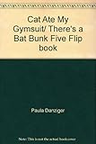 The Cat Ate My Gymsuit: Danzinger, Paula: Amazon.com: Books