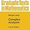 Complex Analysis (Graduate Texts in Mathematics, 103, Band 103) : Lang ...