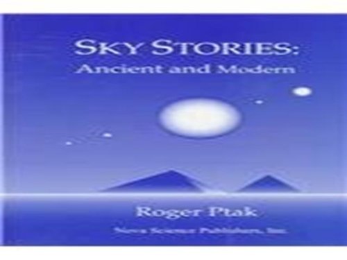 Sky Stories: Ancient and Modern: Ptak, Roger: 9781560725077: Amazon.com ...