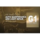 By Motor Age Staff ASE G1 Study Guide - Auto Maintenance and Light ...