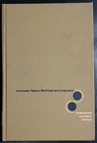 Automata theory: machines and languages (McGraw-Hill computer science ...