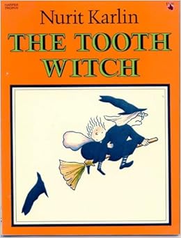 The Tooth Witch: N. Karlin: 9780064430791: Amazon.com: Books