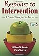 Response to Intervention: A Practical Guide for Every Teacher: William N. Bender, Cara F. Shores ...